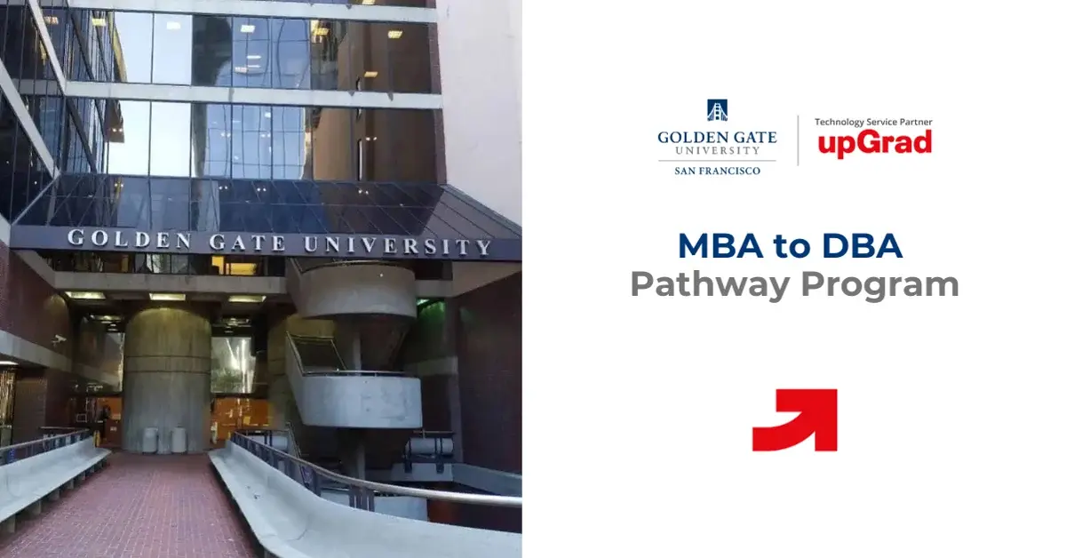 MBA to DBA Pathway with Golden Gate University’s Online Program | upGrad Singapore